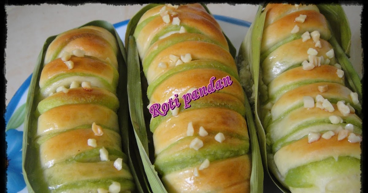 Resepi Kehidupanku: Roti Pandan