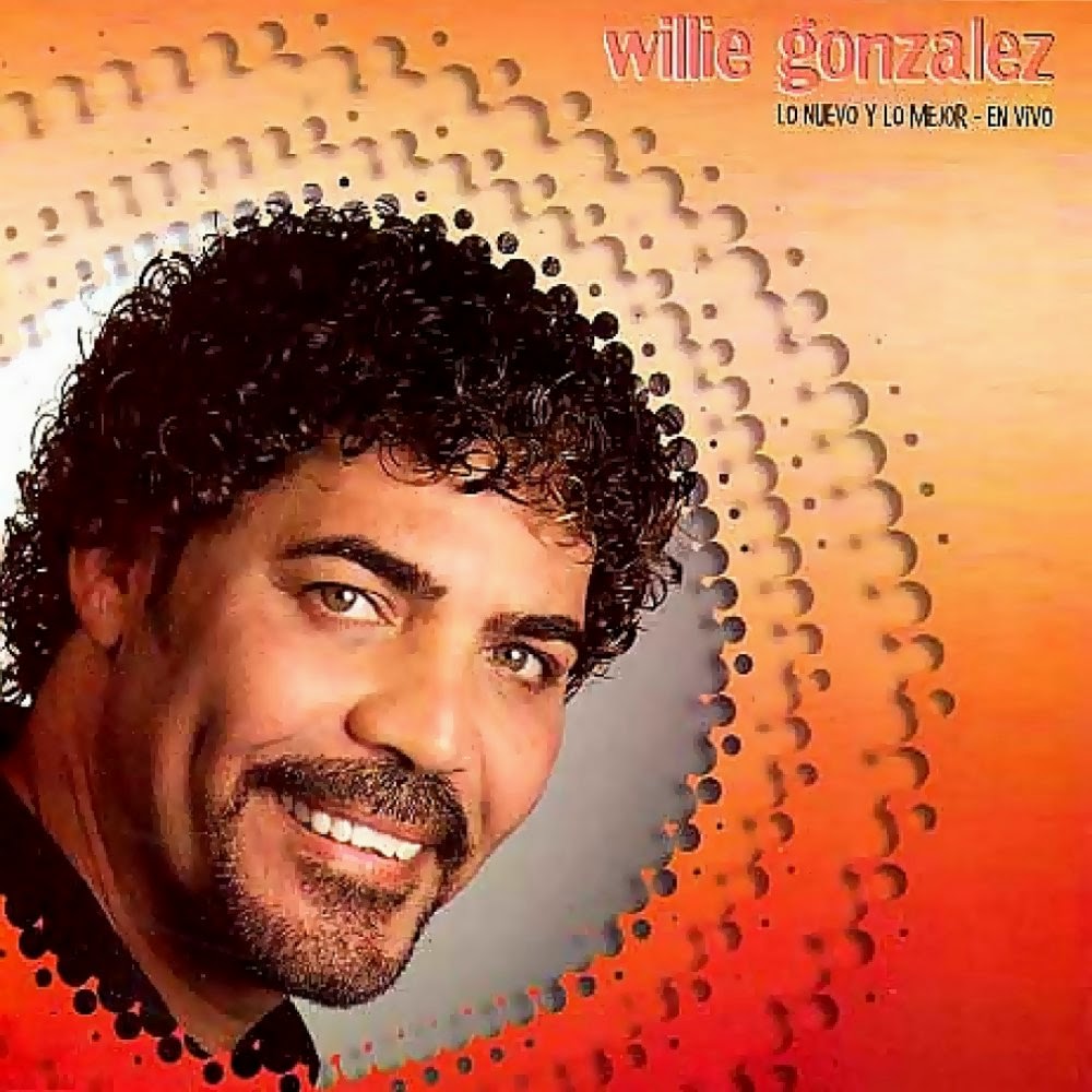 Colección para intercambio de música por: Mr. Salsa: WILLIE GONZALEZ ...