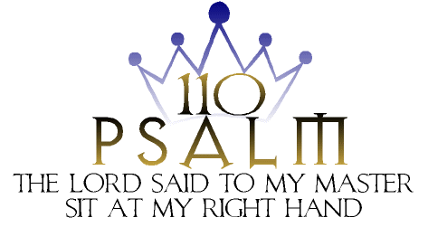 His Holy Hill: Psalm 110