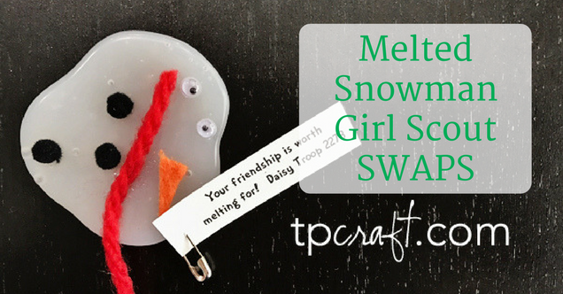 TPcraft.com: Melted Snowman Girl Scout SWAPS