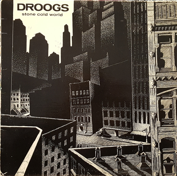 Wilfully Obscure: Droogs - Stone Cold World (1984, Plug-n-Socket)