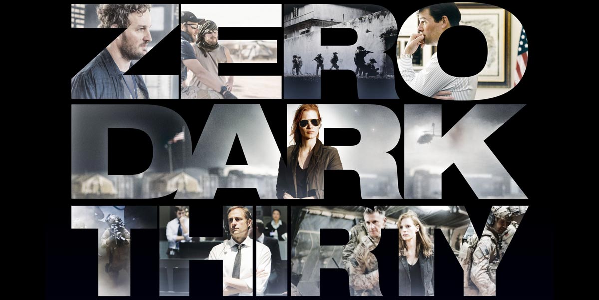 ‘Zero Dark Thirty’ (2013) directed by Kathryn Bigelow, 6th February ...