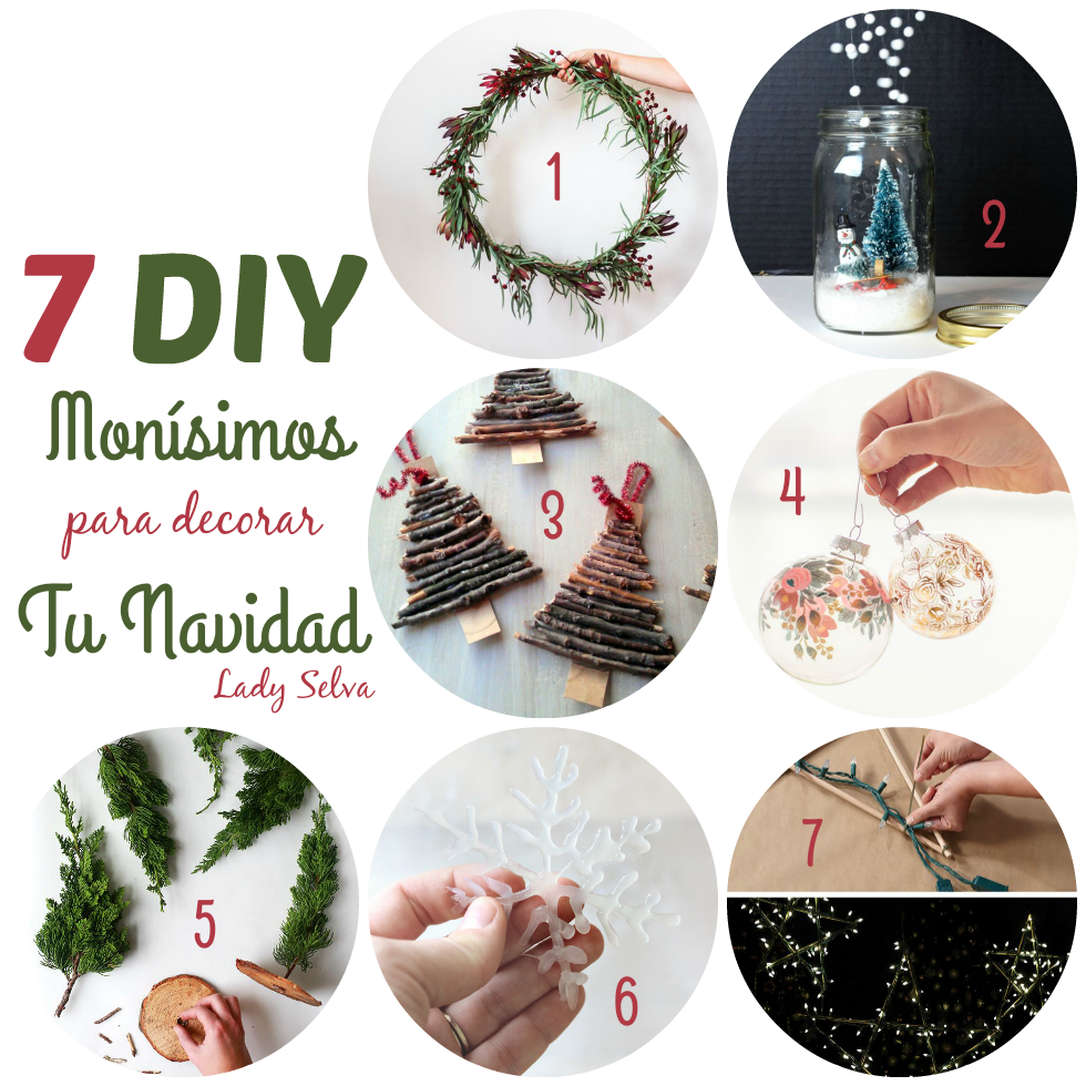 Lady Selva Diy 7 Tutoriales Geniales Para Decorar Tu Navidad