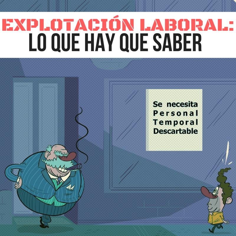 EXPLOTACIÓN LABORAL, LO QUE HAY QUE SABER / MI EXPERIENCIA - En Pocas ...