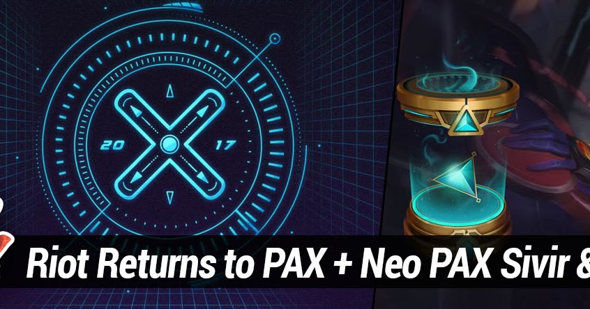 Surrender at 20: Riot Returns to PAX + Neo PAX Sivir & Epic Capsules