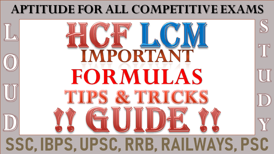 HCF and LCM Formulas, Tips and Tricks to Solve Problems