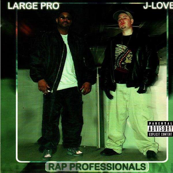 HipHop-TheGoldenEra: J-Love & Large Pro - Rap Professionals - 1999