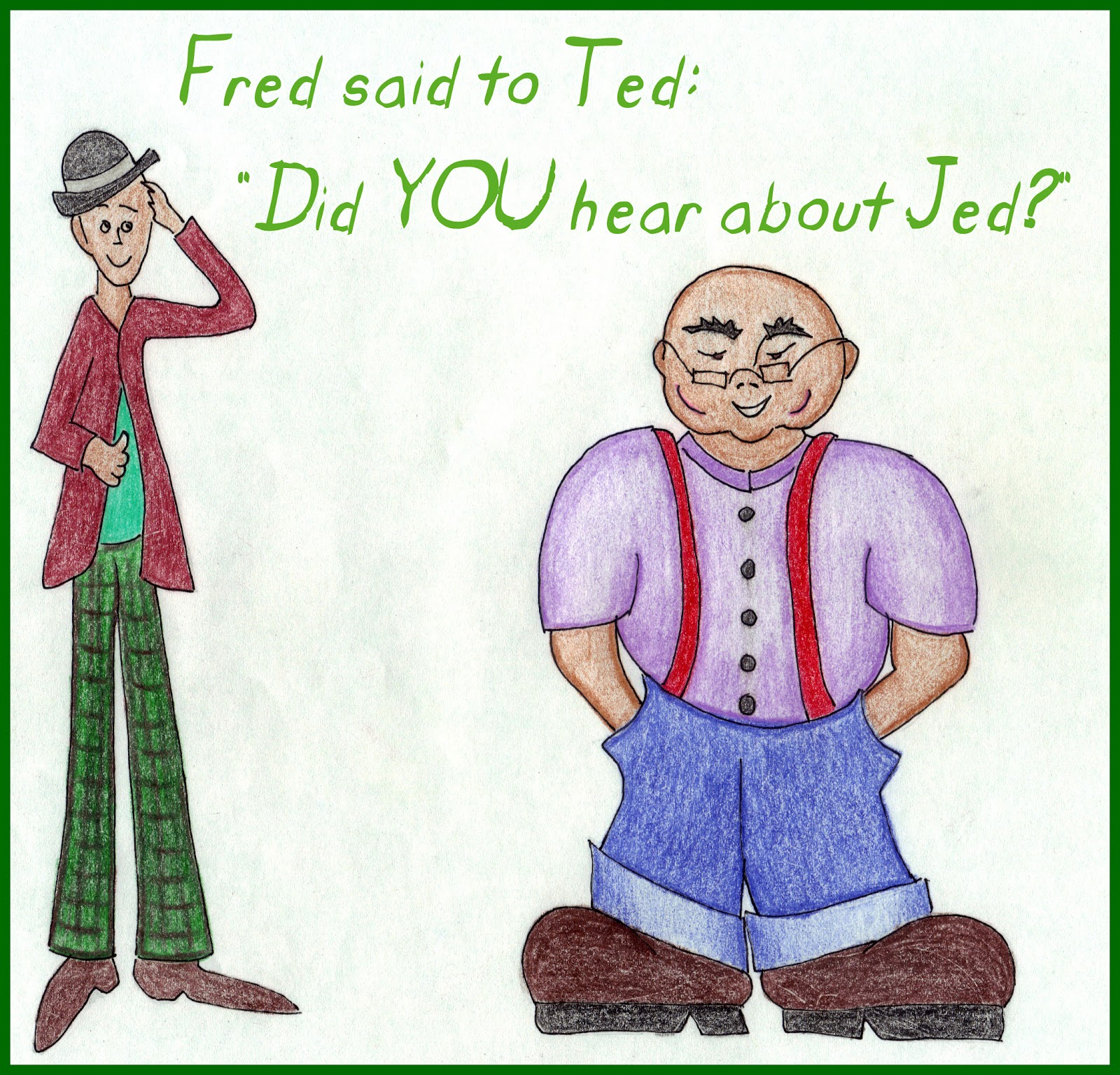 Noe and Cindy write: Cartoon: Fred and Ted 1