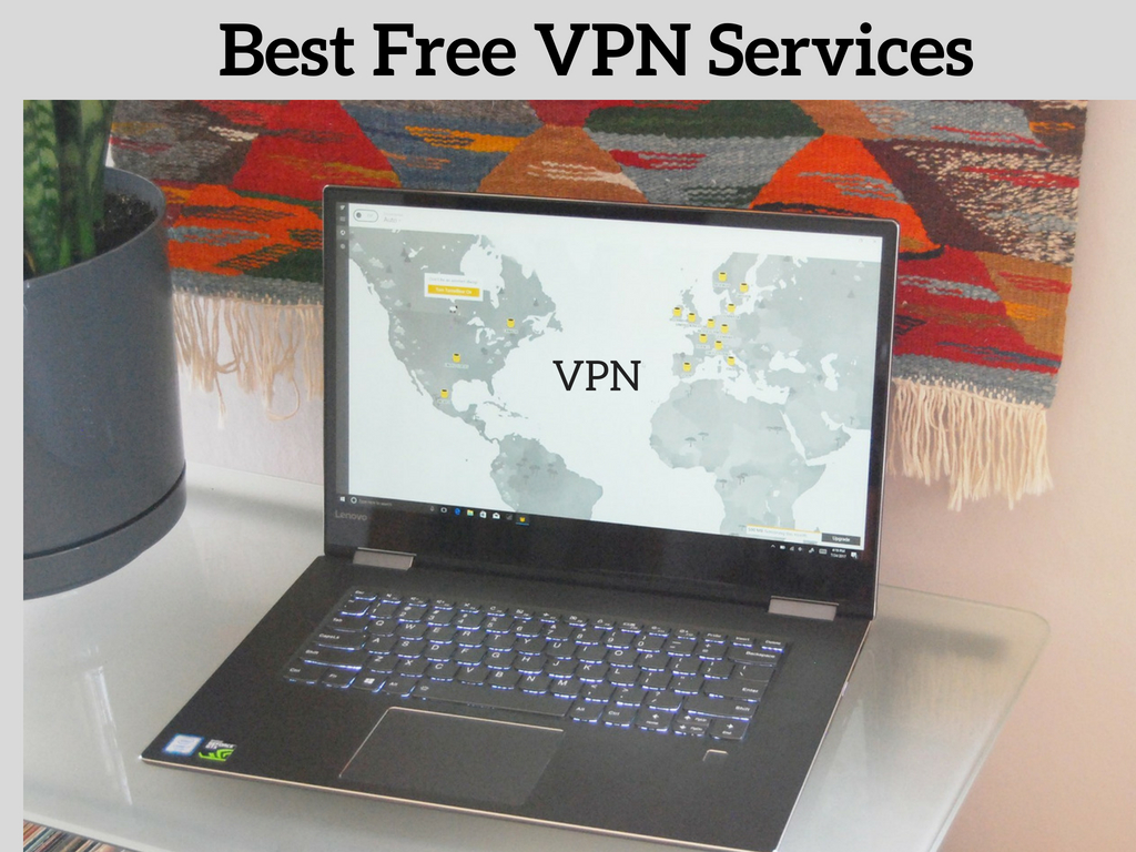 The Best and Safe VPN Services to Choose - Security Blog - Current ...