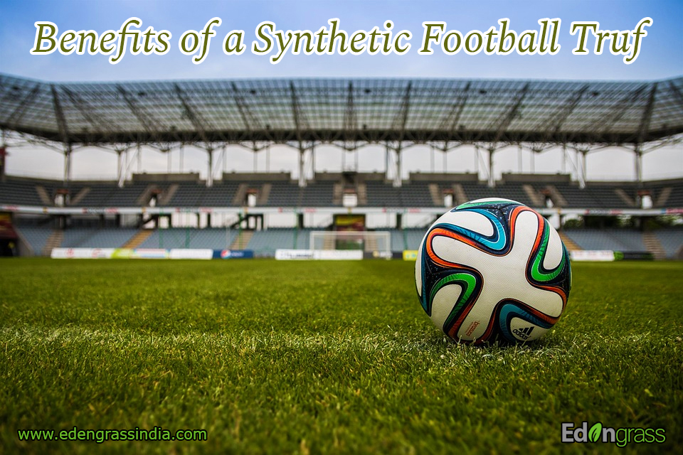 Benefits of a Synthetic Football Truf. Artificial Grass Dealers in ...