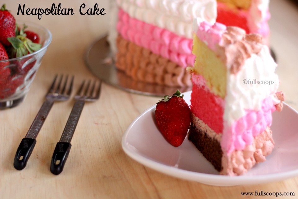 Neapolitan Cake ~ Full Scoops - A food blog with easy,simple & tasty ...