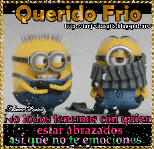 Tarjetitas en Gifs: Querido frio