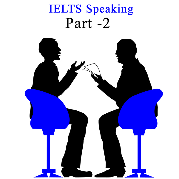 Guide to IELTS Speaking Module - Part 2 | Best IELTS, PTE, Spoken ...