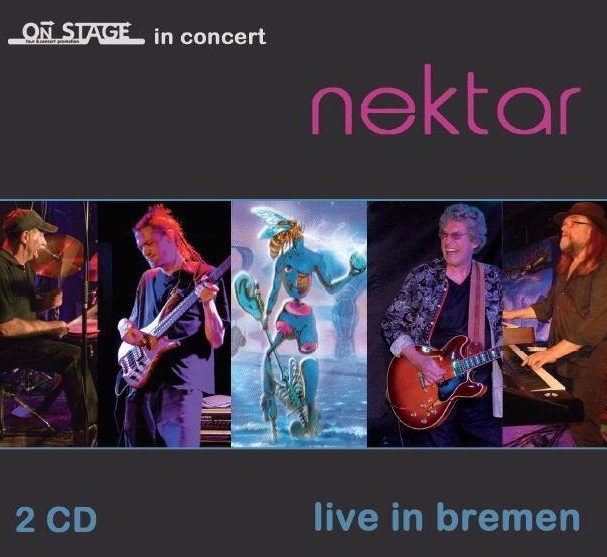 Nobbys Rockszene International: Nektar "Live in Bremen" neues Album 2017