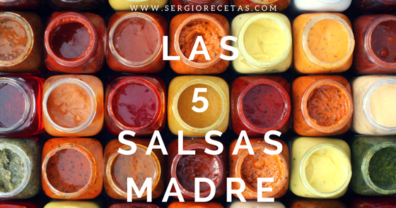 Las Salsas Madre y sus Derivados. Escuela de Cocina