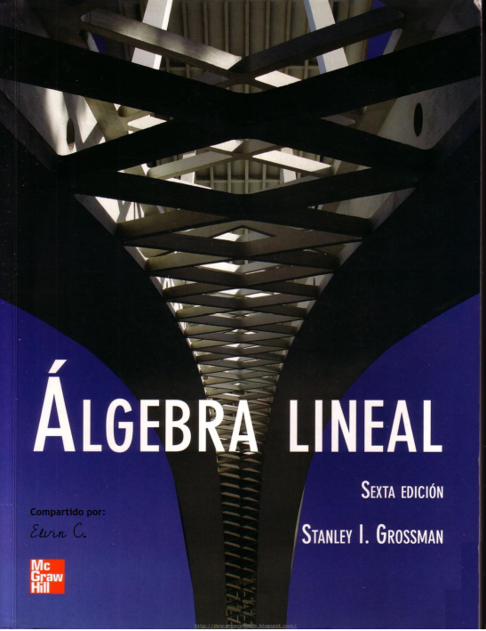 Libros PDF Gratis Para Universidad y Estudios: Algebra Lineal - Grossman