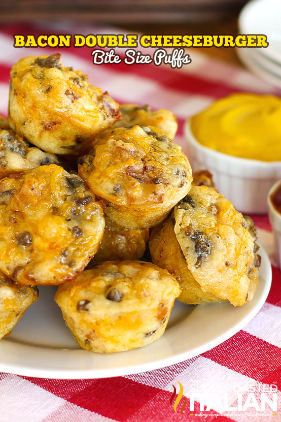 Italian Food: Bite Size Bacon Double Cheeseburger Puffs