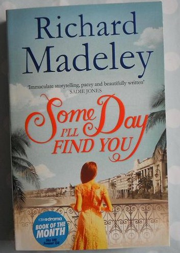 Madhouse Family Reviews: Book review : Some Day I'll Find You - Richard ...