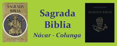 La Biblia en español: Sagrada Biblia Nácar - Colunga