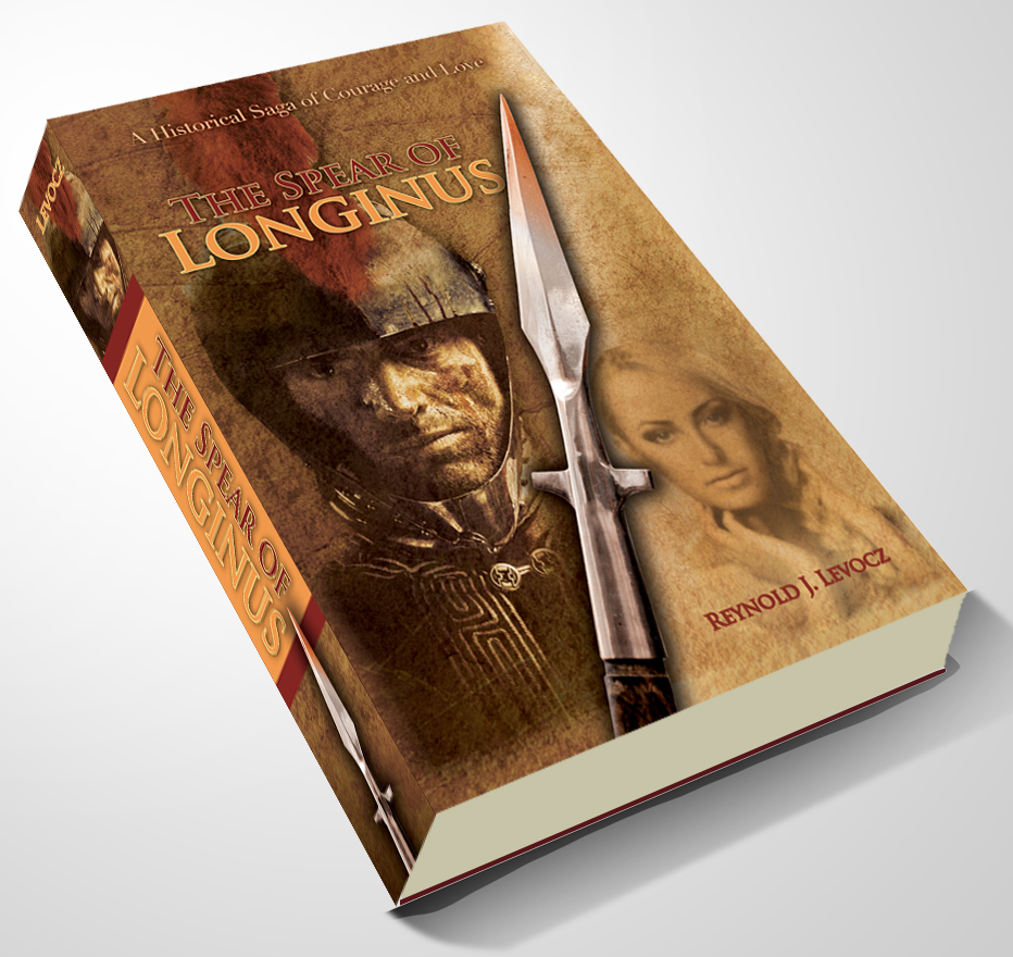 Reynold J. Levocz: The Spear of Longinus