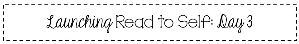 Firstie Favorites: Daily 5: Setting students up for Read to Self success
