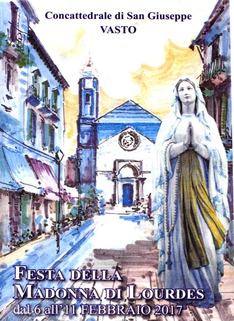NoiVastesi: Festa della Madonna di Lourdes 6-11 febbraio 2017: ecco il ...