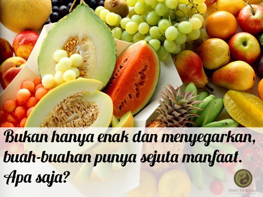 Manfaat Buah Buahan A - Z