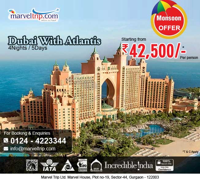 Marvel Trip: Dubai With Atlantis – Monsoon Special