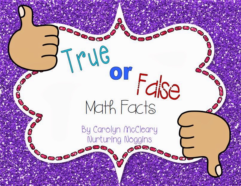 Nurturing Noggins: True or False Math Facts