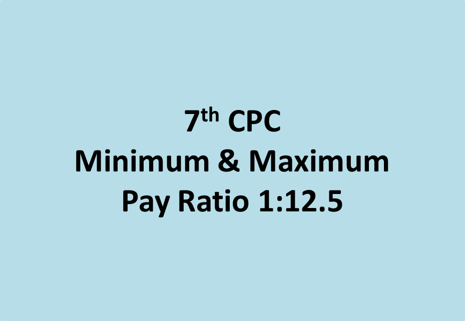 7th CPC Minimum Maximum Pay Ratio 1 12 5 India Post Updates 7th-cpc-minimum-maximum-pay-ratio-1-12-5-india-post-updates