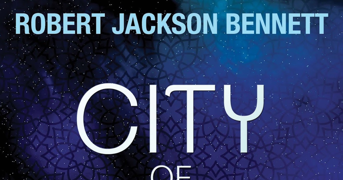 City of Miracles by Robert Jackson Bennett - plantrewa