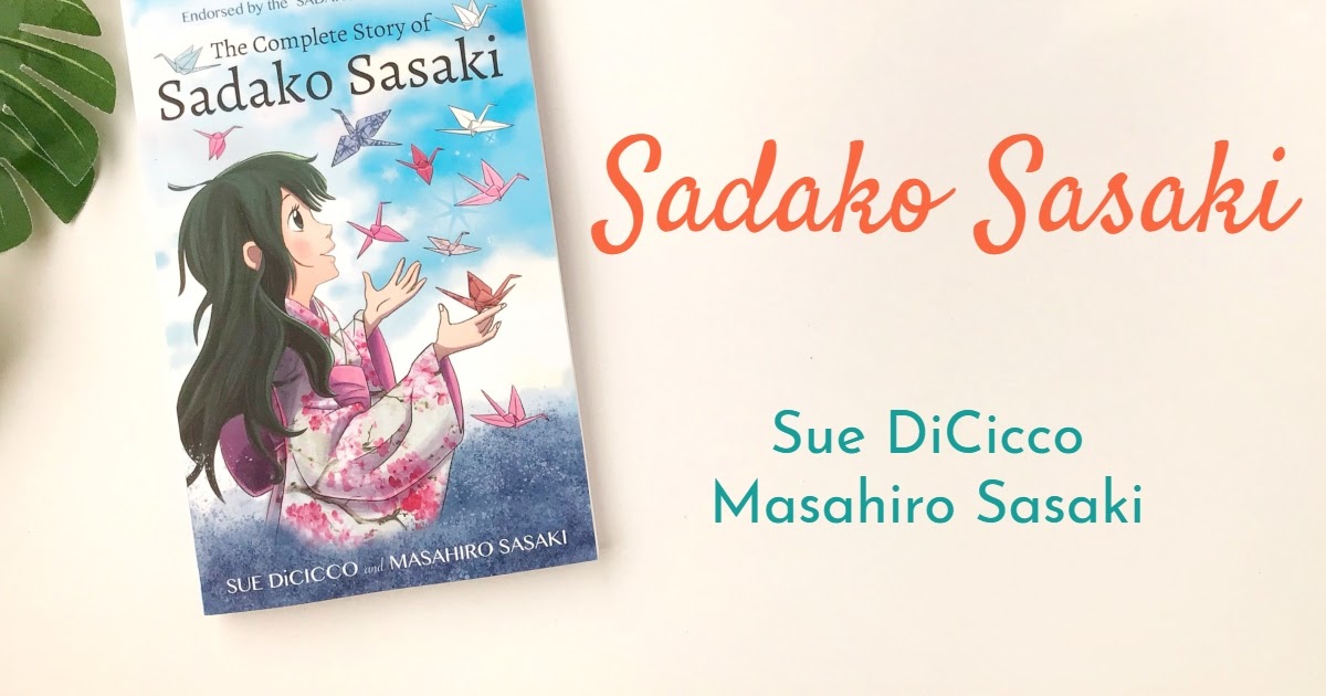 Books Nook: [Resensi] Sadako Sasaki