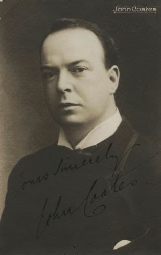 FORGOTTEN OPERA SINGERS : John Coates (Tenor) (Girlington, nr Bradford ...