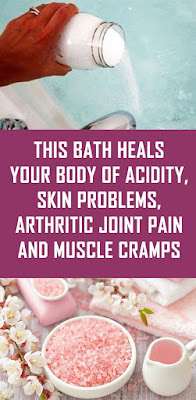 This Bath Heals Your Body Of Acidity, Skin Problems, Arthritic Joint ...