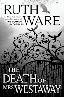 Girl Well Read ~ A Blog of Books: The Death of Mrs. Westaway by Ruth Ware