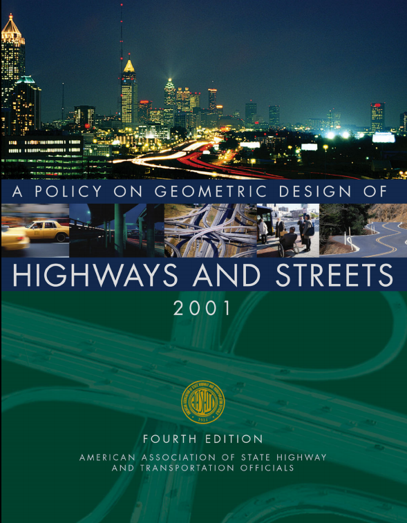 PDF Civil: AASHTO A POLICY on GEOMETRIC DESIGN of HIGHWAYS and STREETS ...
