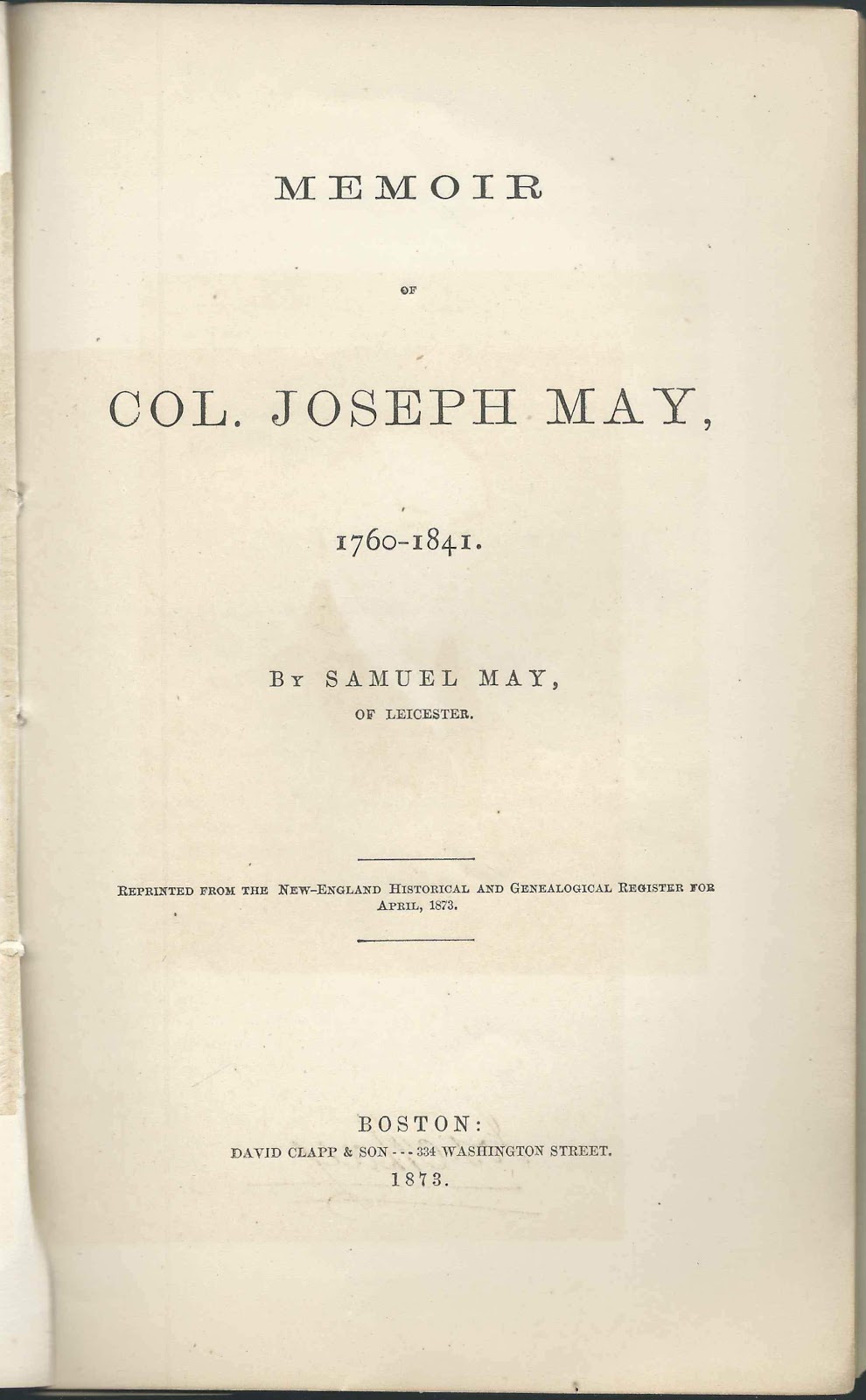 Heirlooms Reunited: Memoir of Colonel Joseph May (1760-1841), published ...