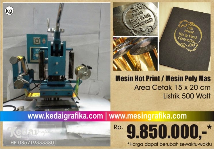 Mesin Hot Print ( Hot Stamping Foil / Poly Mas )