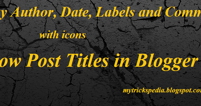 Display Author, Date, Labels and Comment with icons Below Post Titles ...