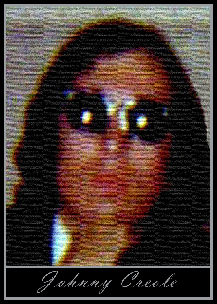JOHNNY CREOLE