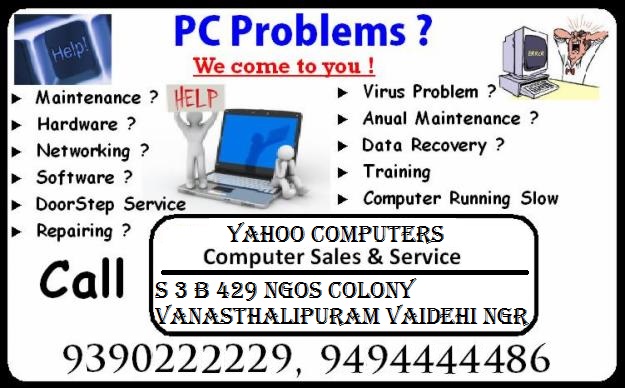 YAHOO COMPUTERS HYDERABAD VANASTHALI PURAM 9390222229