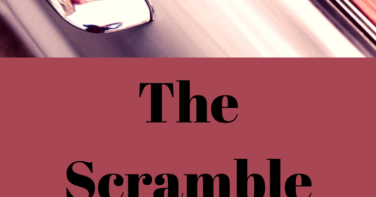 The Scramble