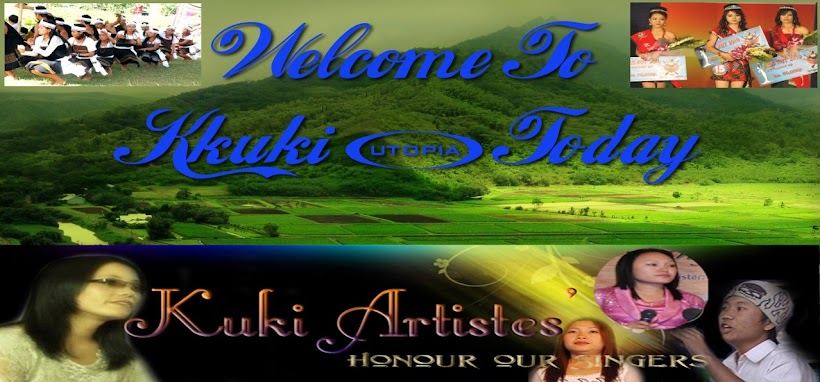 KUKI TODAY ZALE'N-GAM: KNO/KNA. KUKI NATIONAL ORGANISATION