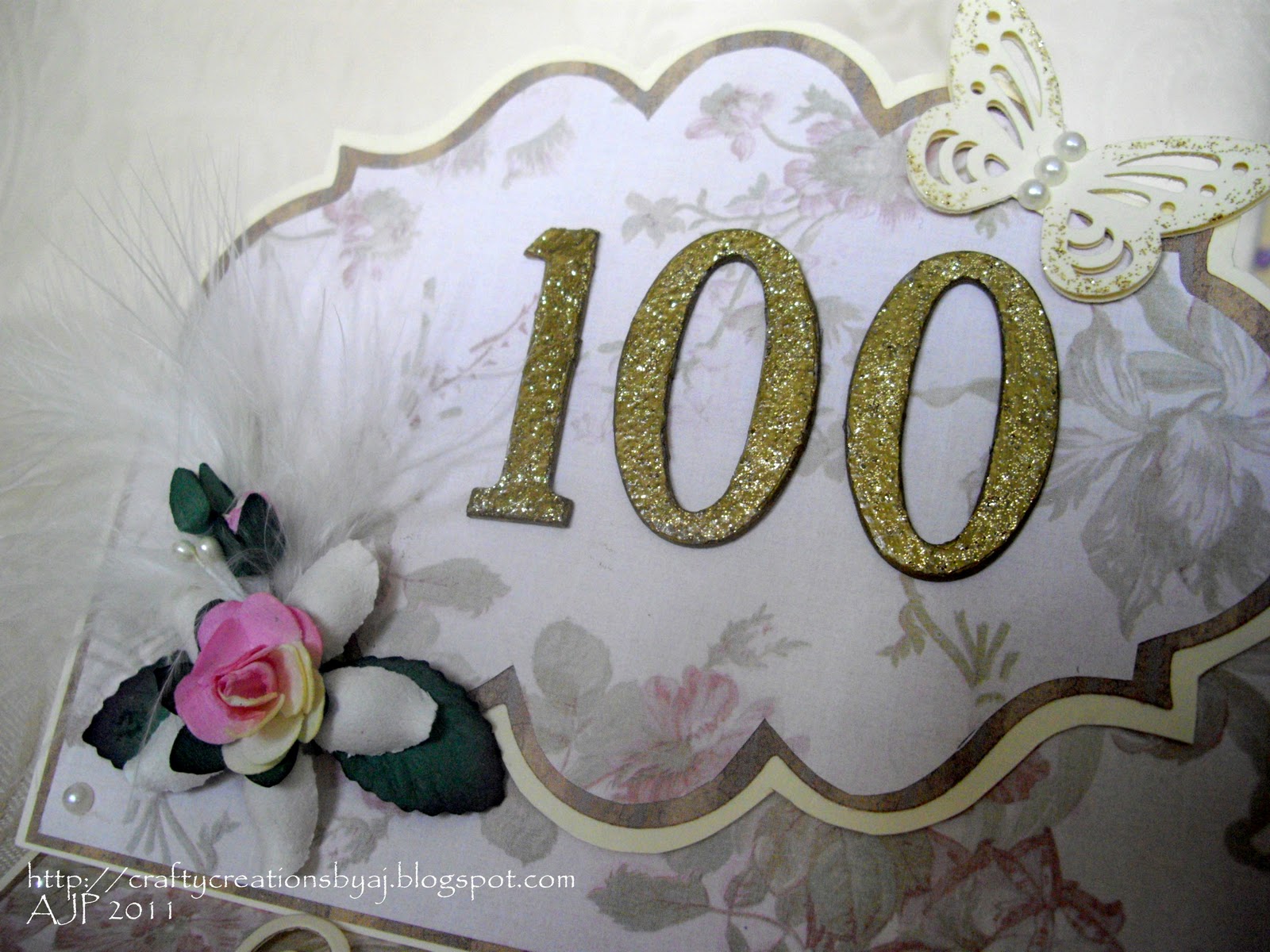 Crafty Creations by A.J.: 100 years old - wow!