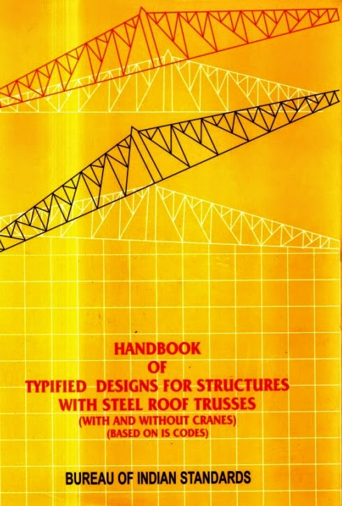 Handbook of Typified Design for Structures with Steel Roof Trusses ...