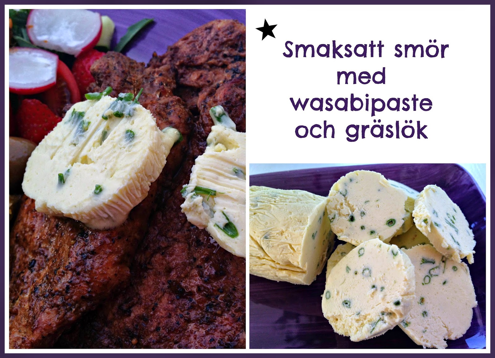 Linda´s Goda: Smaksatt smör med wasabipaste och gräslök