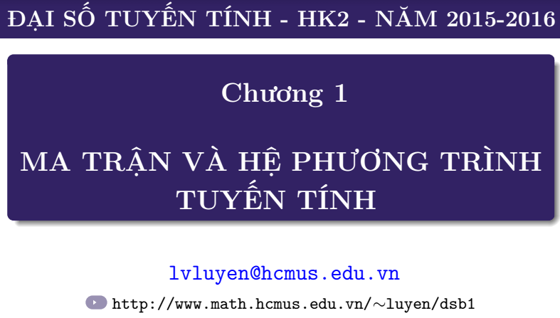 Tài liệu giáo trình đại số tuyến tính/đại số B1 trường đại học khoa học ...