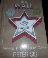 R.C.Q.: The Wall, Growing Up Behind the Iron Curtain by Peter Sis