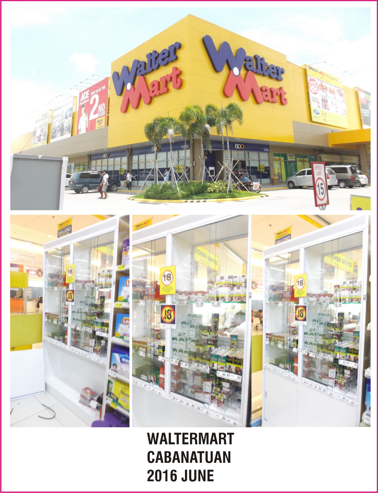 ON FIELD PROJECT: WALTERMART CABANATUAN 06/22/2016