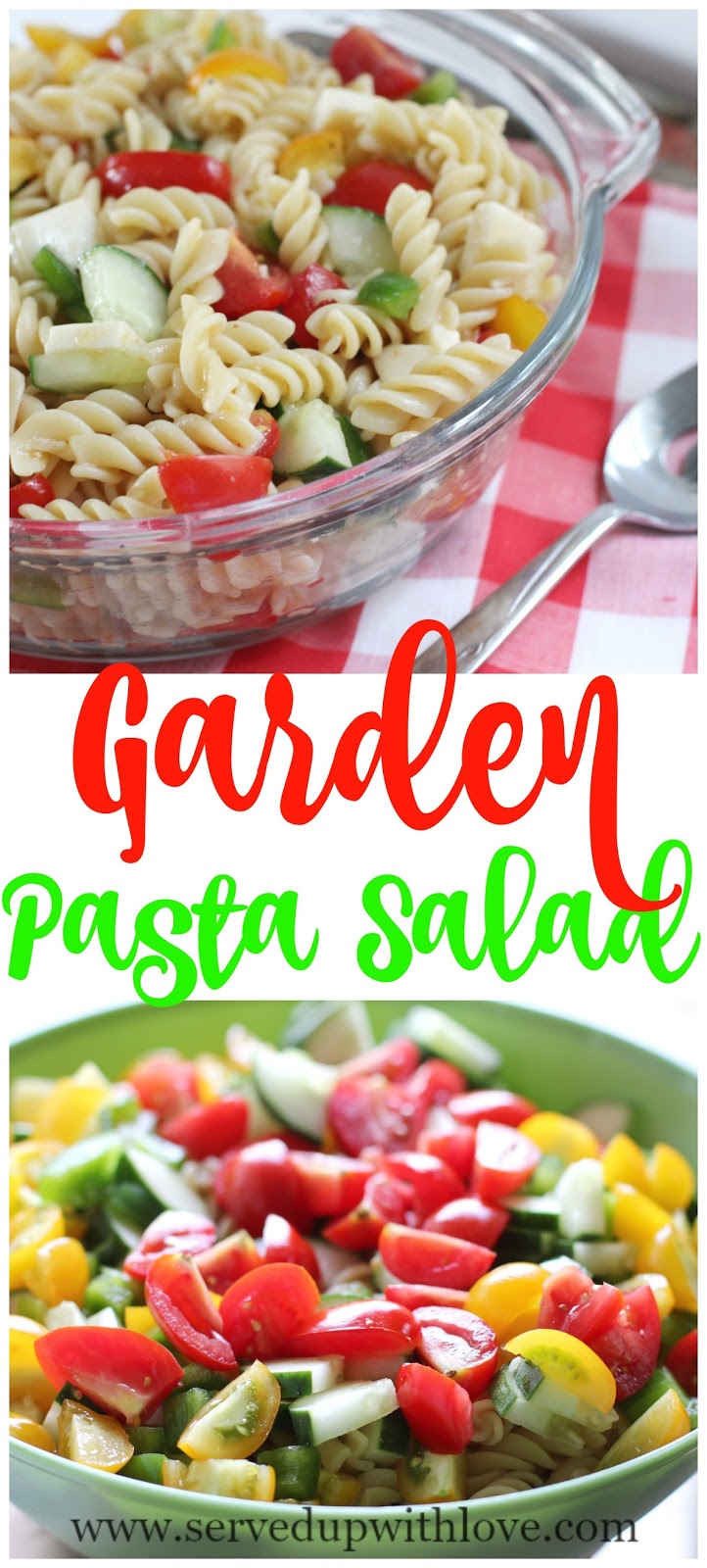 Garden Pasta Salad | Served Up With Love